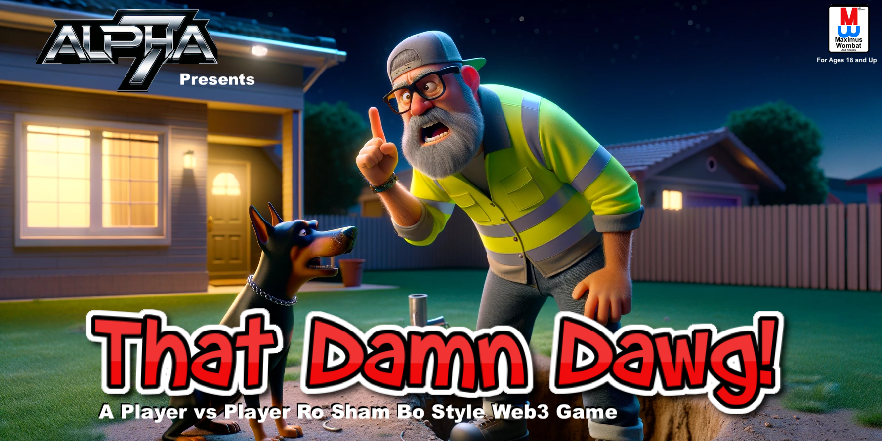 Alpha 7 - That Damn Dawg! - BETA v0.7